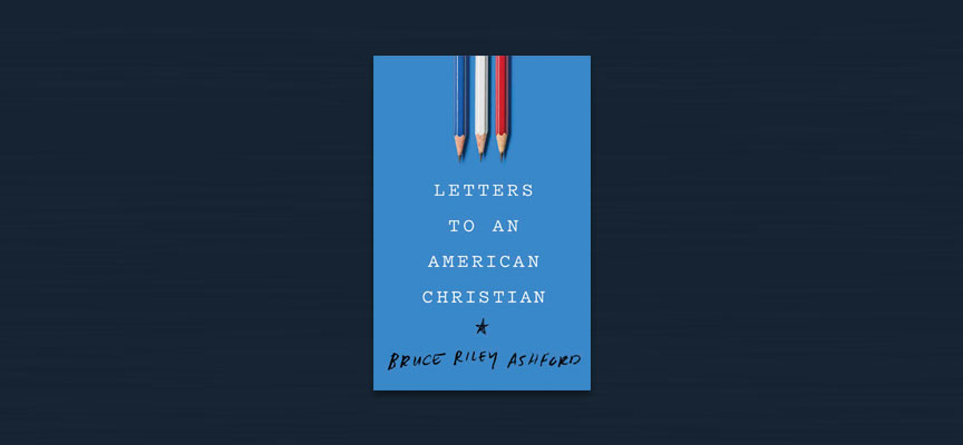 Enter for a Chance to Win "Letters to an American Christian" by Bruce ...