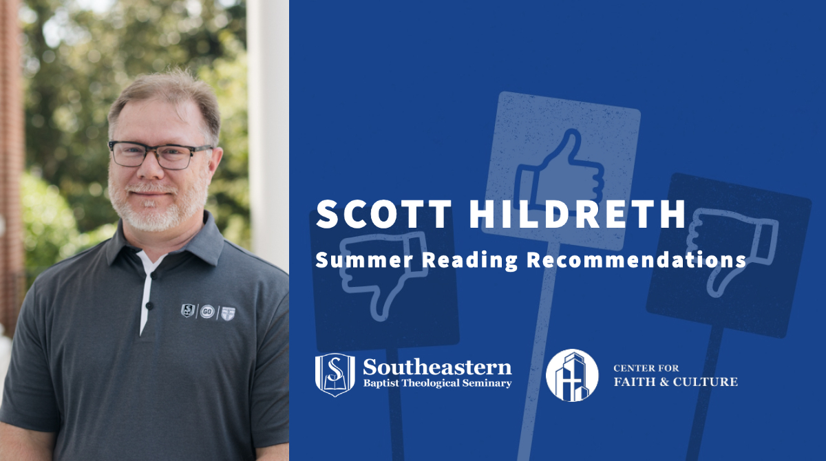 The Cost of Social Media: Scott Hildreth's Summer Reading List - Christ ...