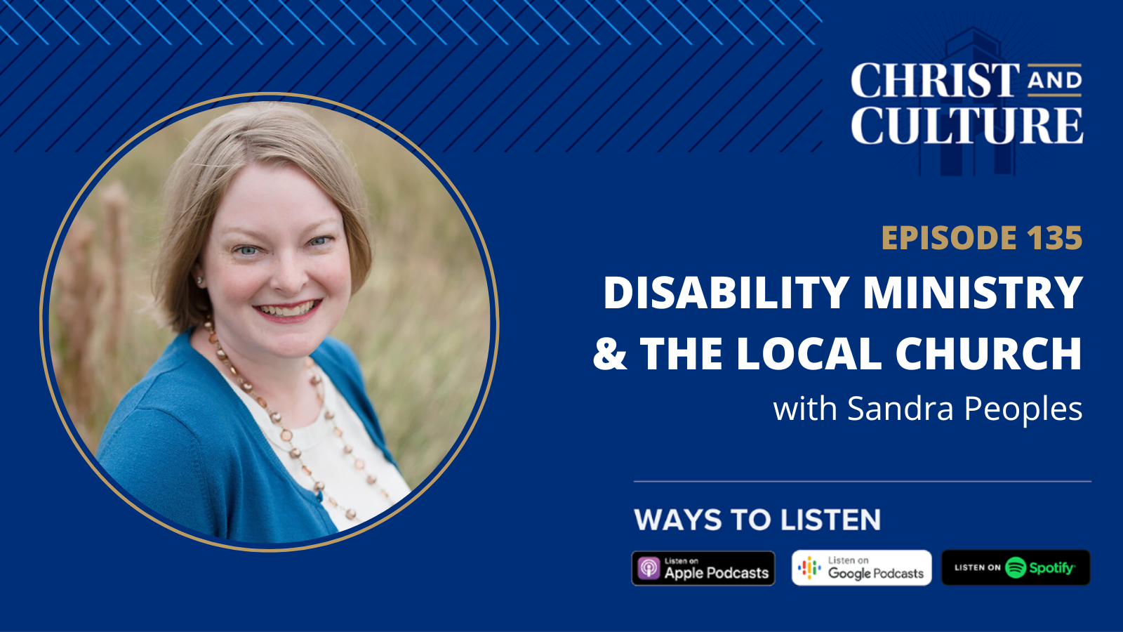 Sandra Peoples: Disability Ministry & the Local Church - Christ and Culture