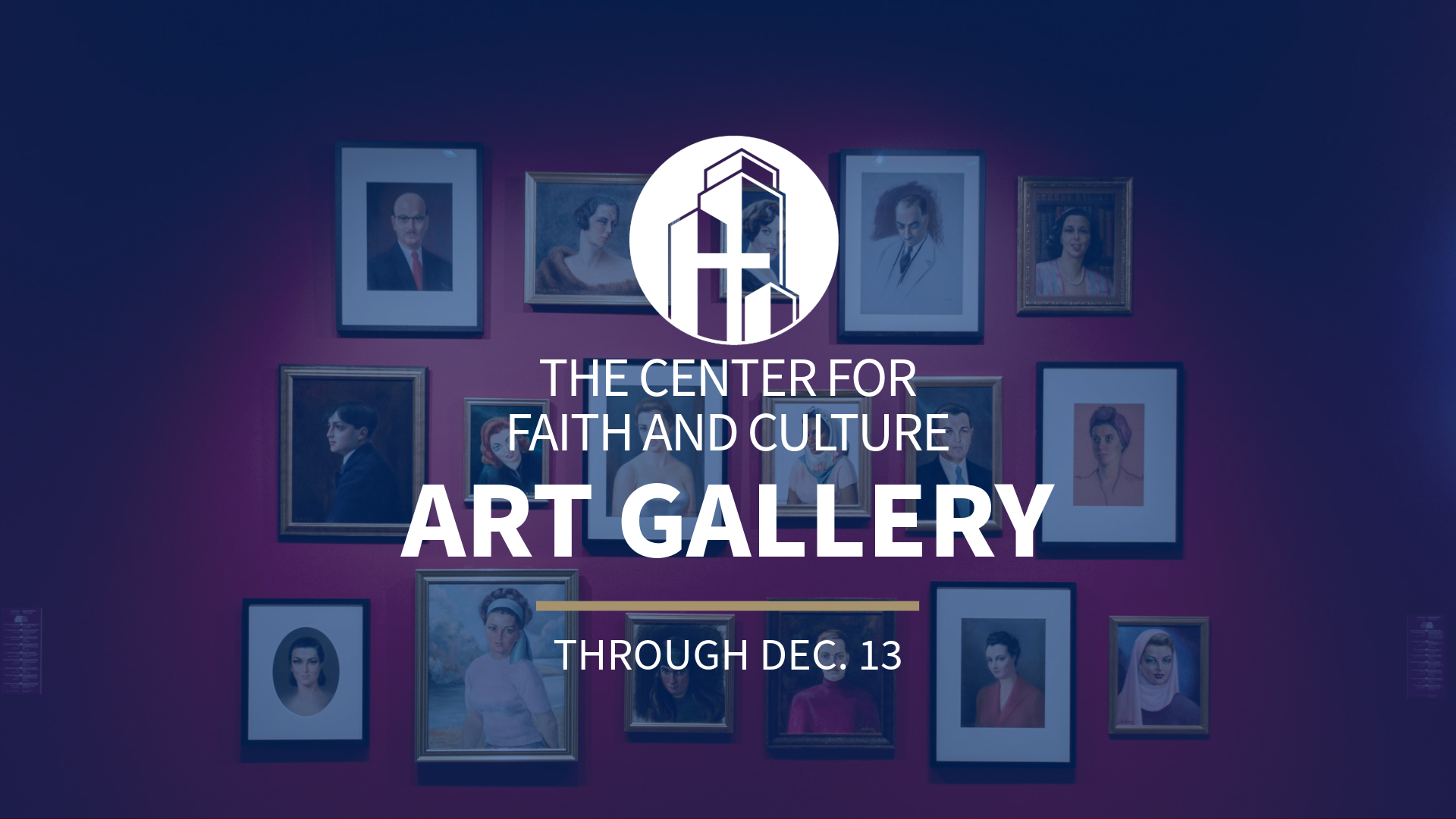 Opportunity: See the CFC Art Gallery - Christ and Culture